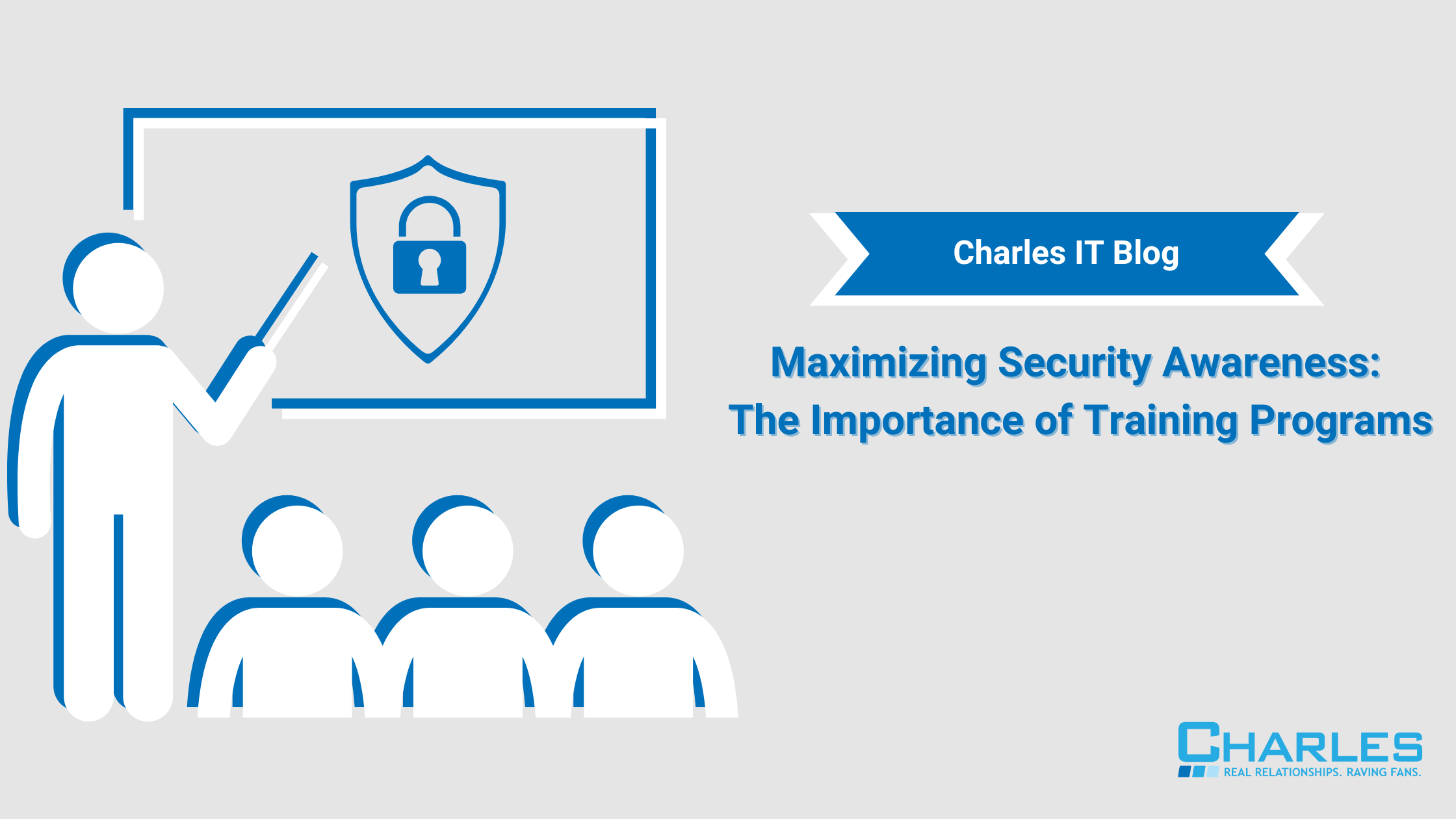 Maximizing Security Awareness: The Importance of Training Programs